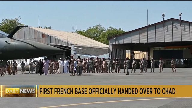 French military base in Chad officially handed over to N'Djamena, after ...