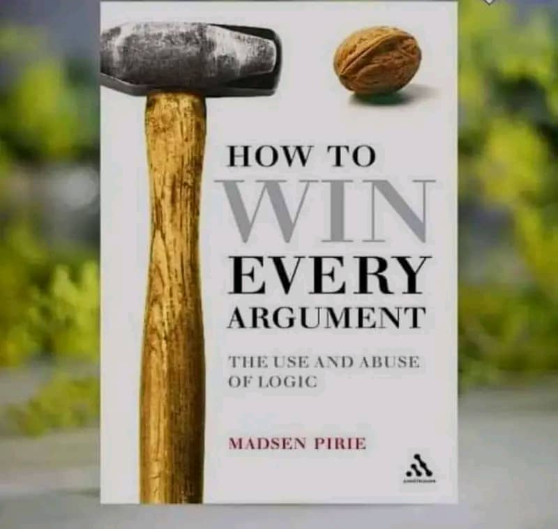 Book review of how to win every argument: The use and abuse of logic by ...